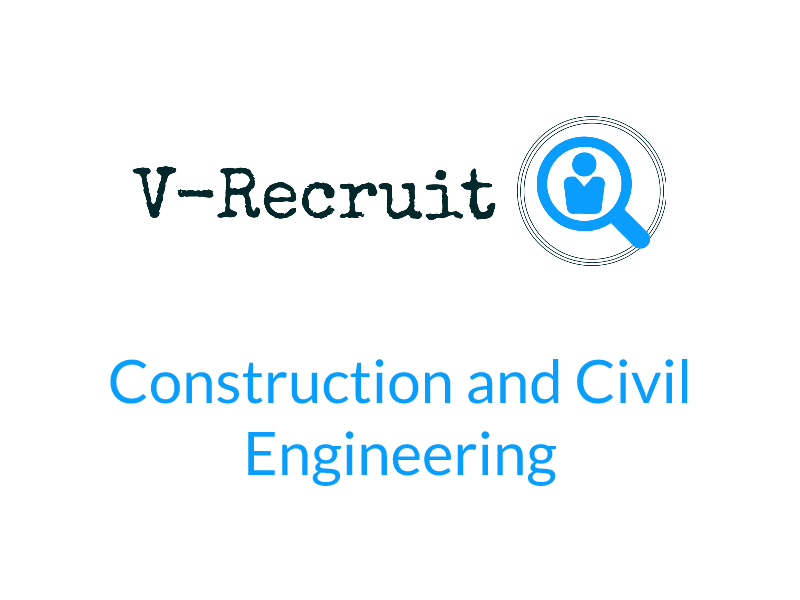 Construction and Civil Engineering | V-Recruit